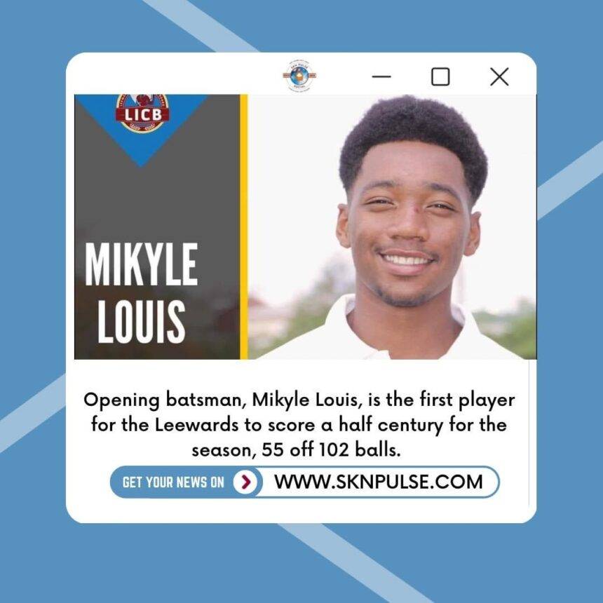 Mikyle Louis Scores Maiden First Class Century - SKN PULSE